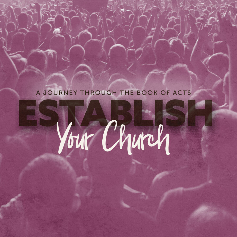 Message: "Establish Your Church - Week 2" from Josh Powell - Taylors ...